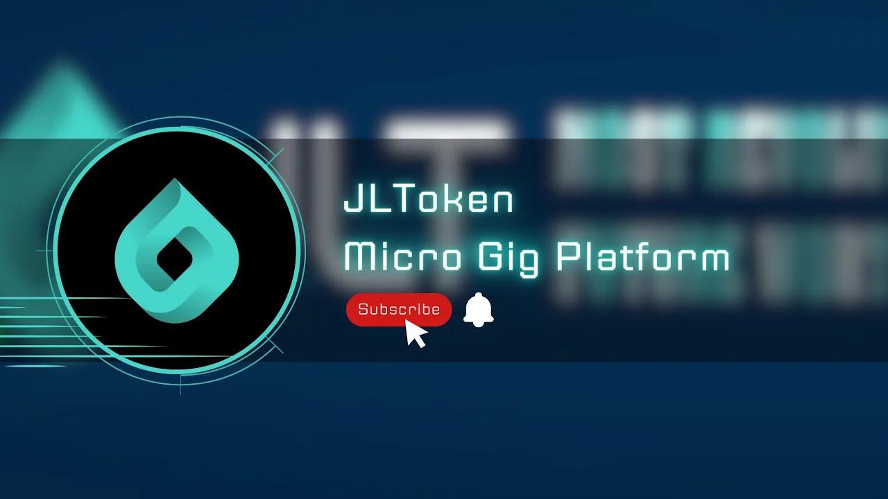 JLToken | Micro Gig platform where collaboration meets blockchain ...