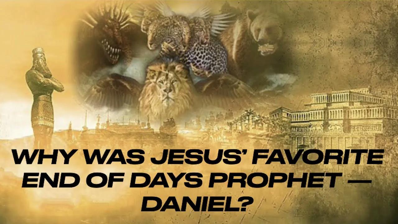 EXPLORING DANIEL'S MAP OF THE END OF THE WORLD & WHY WAS JESUS ...