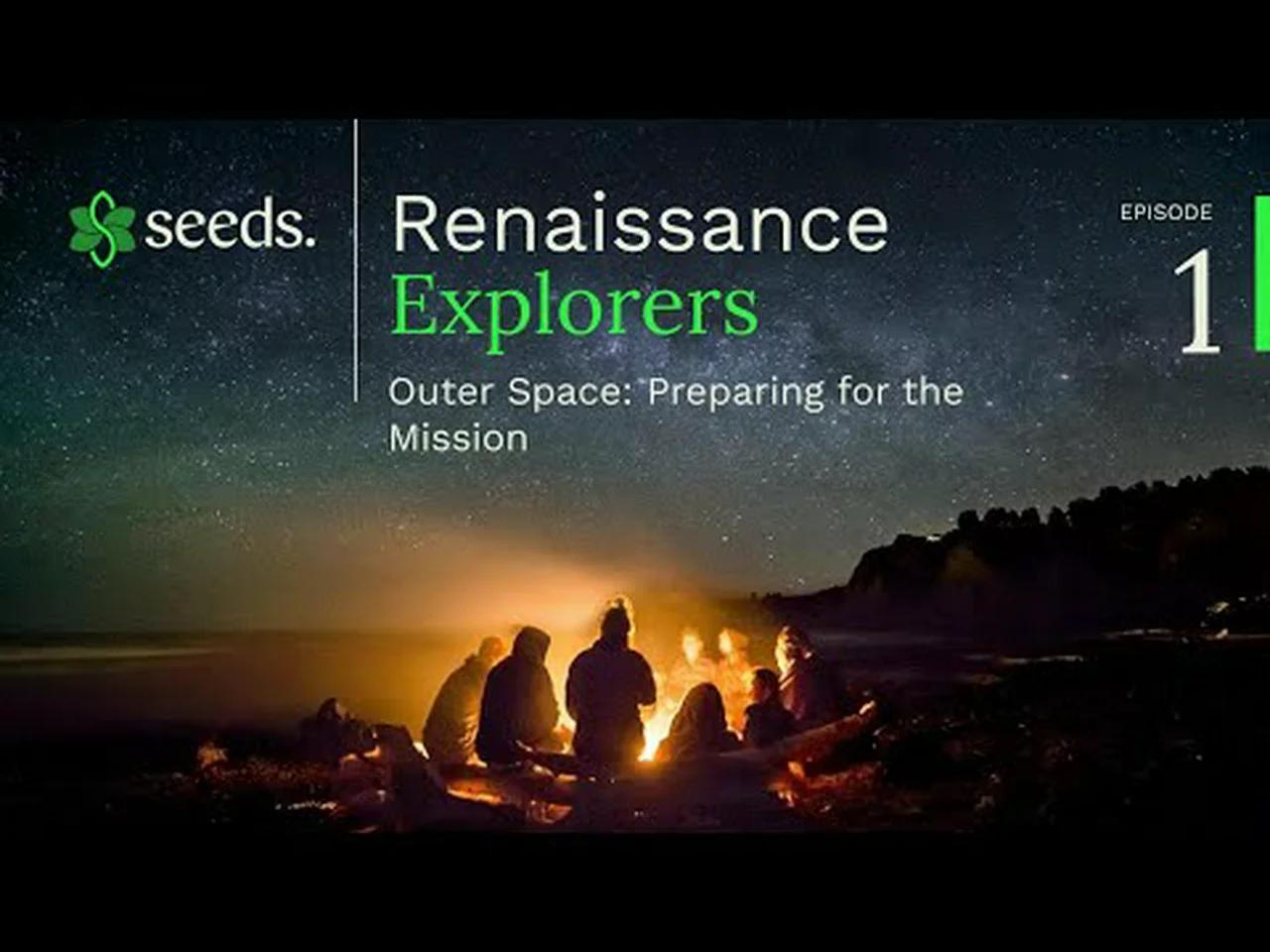 Renaissance Explorers: Outer Space - Episode 1 - Prepping the mission