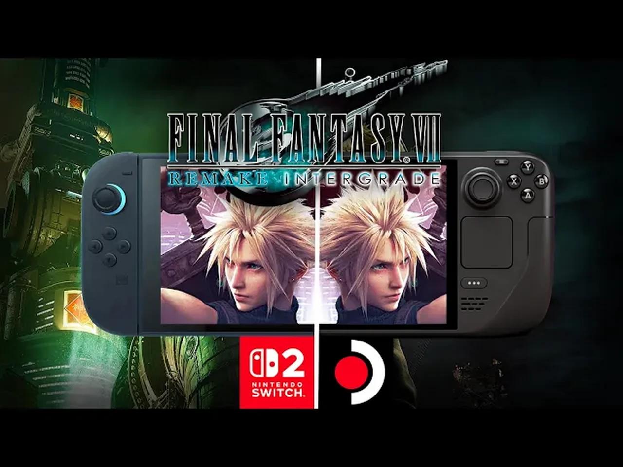 Final Fantasy VII Remake Switch 2 Vs Steam Deck OLED: Performance ...