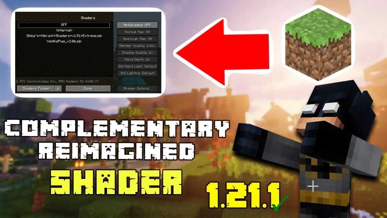 How To Download & Install Complementary Reimagined Shader for Minecraft 1.21.1
