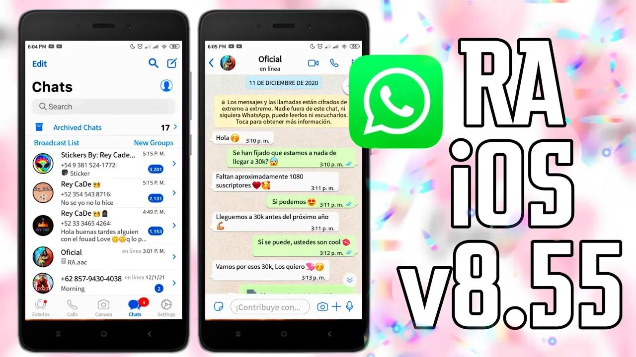 New Update! RA-WhatsApp iOS V8.55 | WhatsApp iPhone para Android 2021