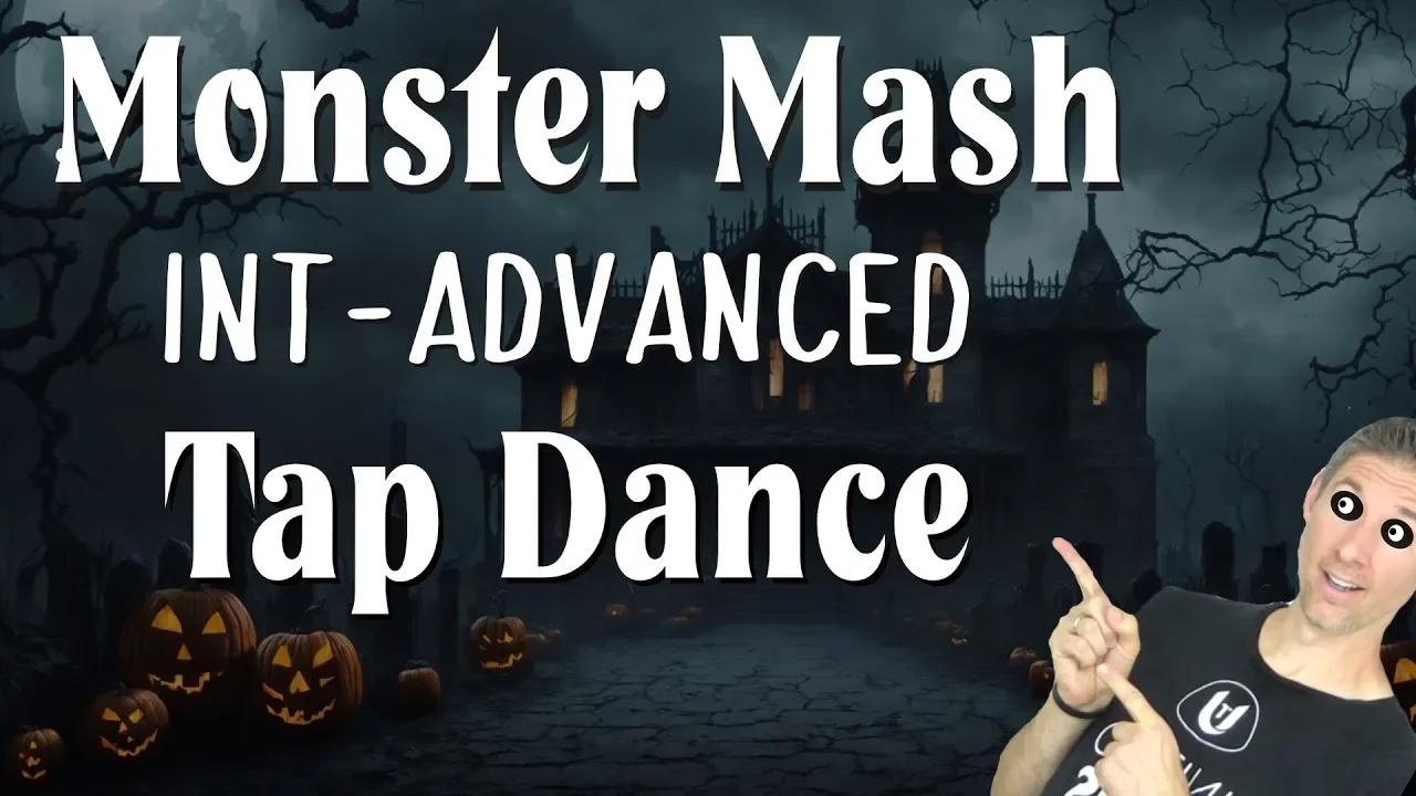 "Monster Mash" Intermediate-Advanced Tap Dance Lesson Tutorial