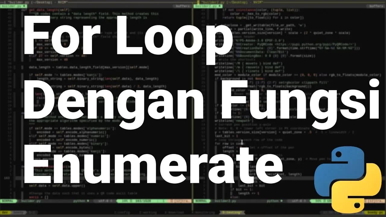 Pythonic 06 Fungsi Enumerate Pada Perulangan For Loop Belajar Python Tutorial Python