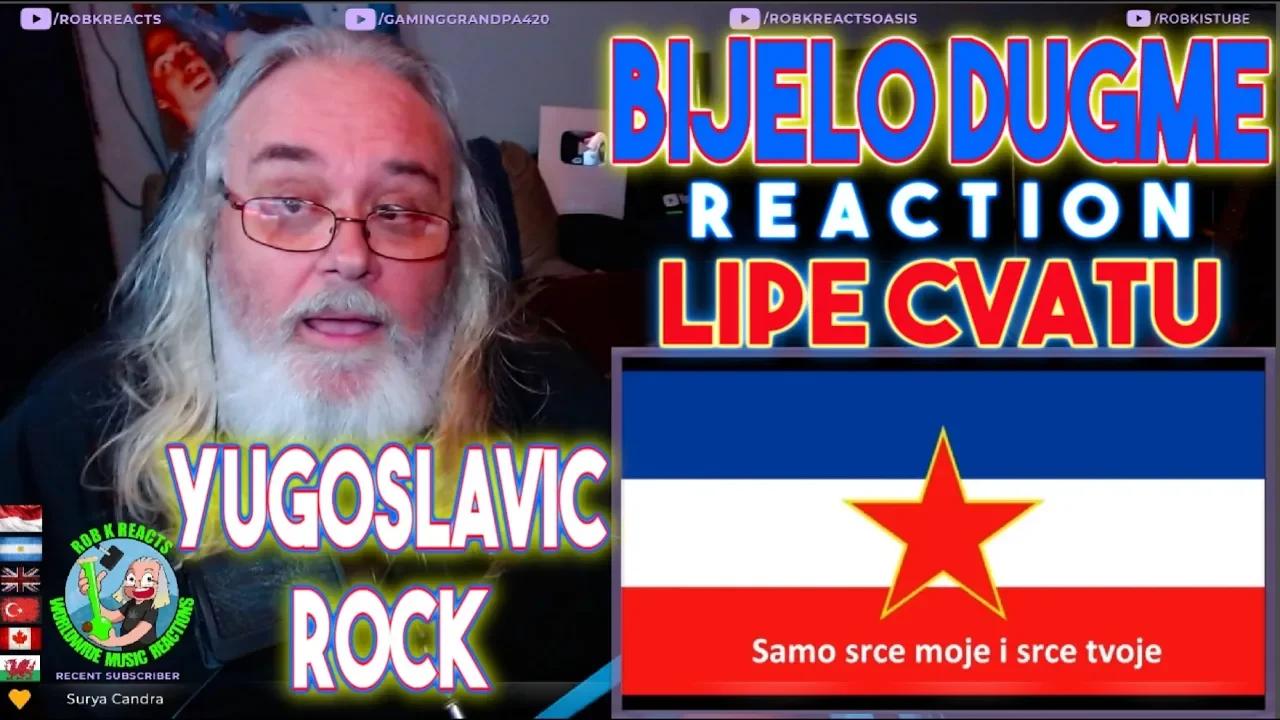 Bijelo Dugme Reaction - Lipe Cvatu Lyrics - First Time Hearing - Requested