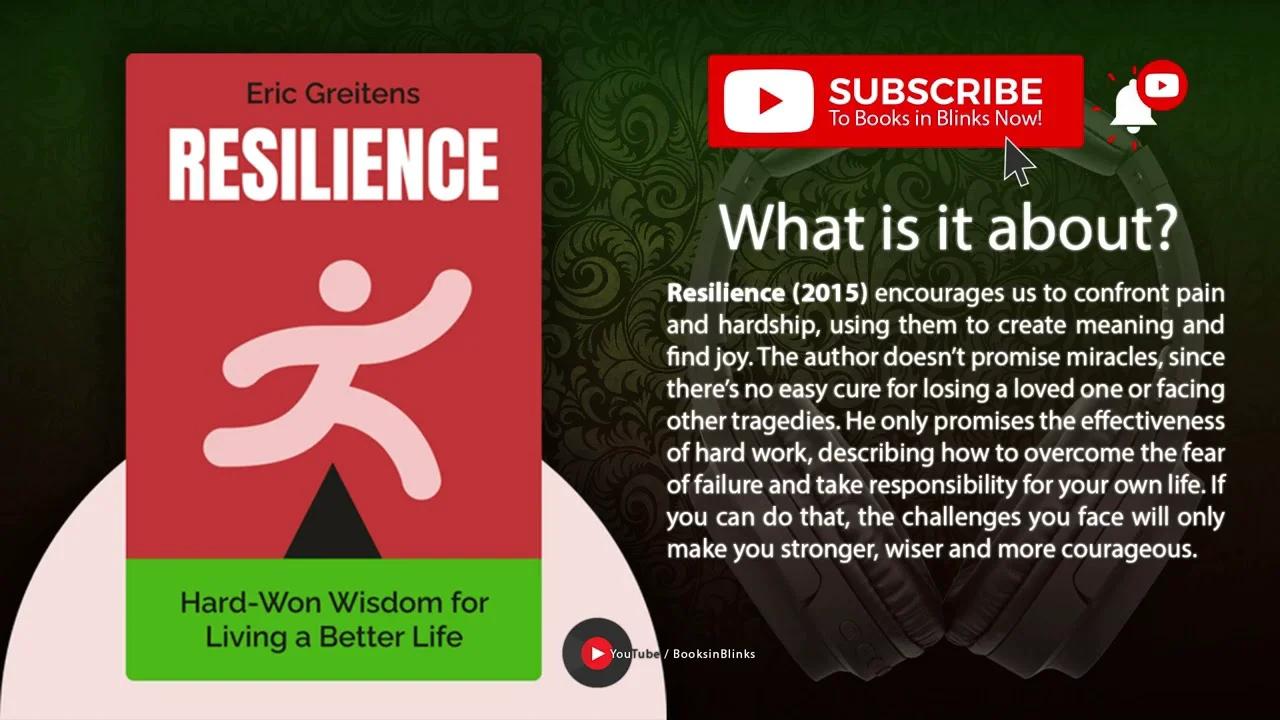 Resilience by Eric Greitens (Book Summary)