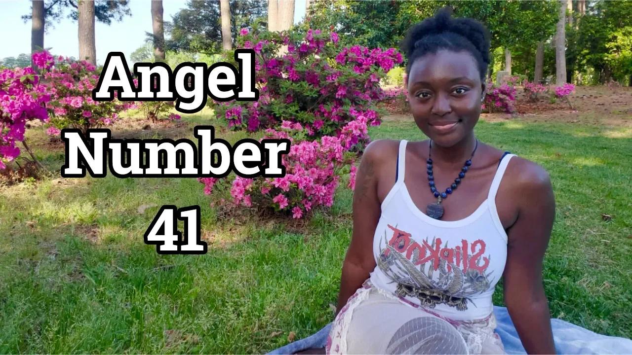 Angel Number 41