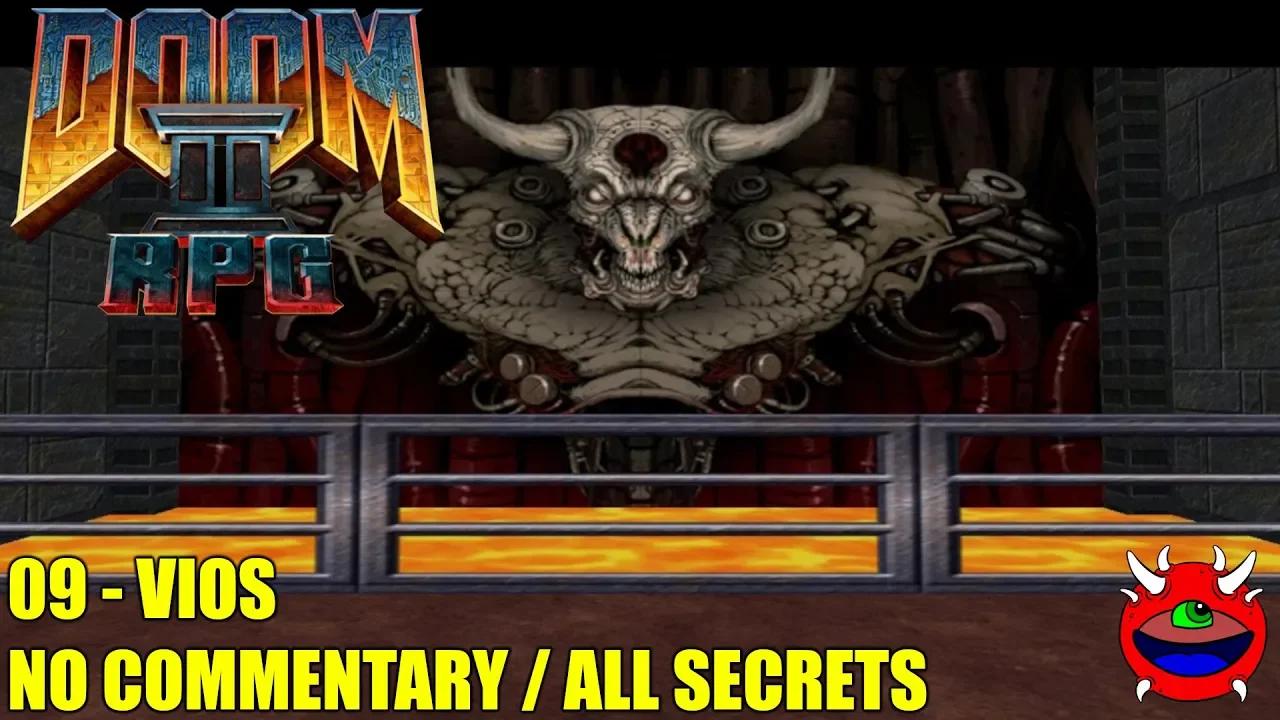 Doom 2 RPG - 09 VIOS - All Secrets No Commentary