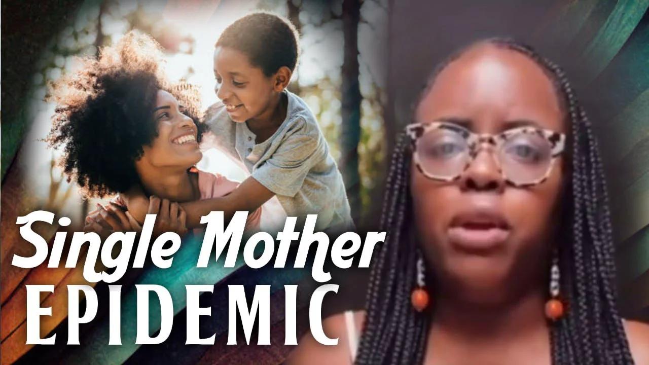 The Single Mother Epidemic Causes Poverty, Mental Health Issues & Risk ...