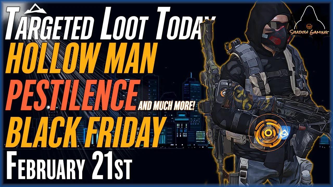 The DIVISION 2 | Targeted Loot Today | February 21 | PESTILENCE | BLACK ...