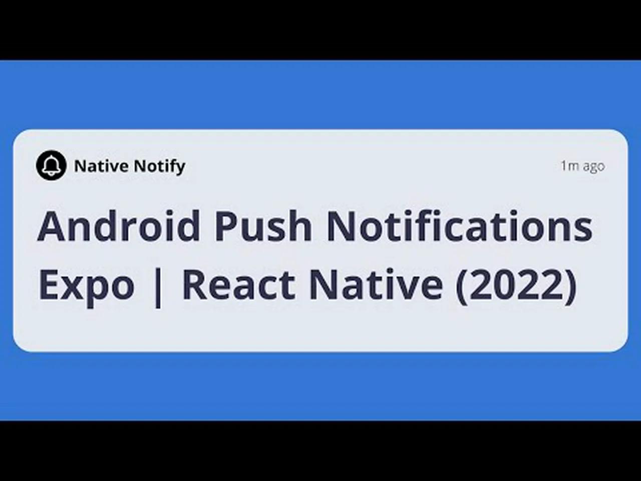 Android Push Notifications | Expo | React Native (2022)