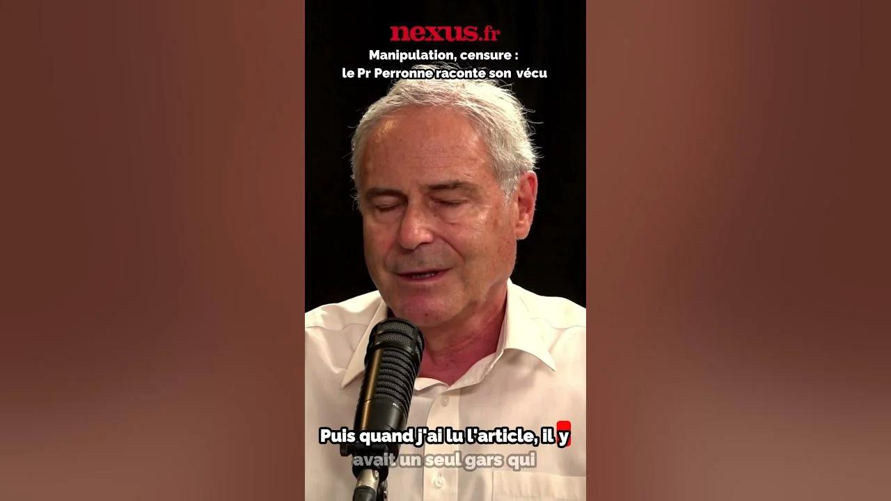 Manipulation, censure : le Professeur Perronne raconte son vécu