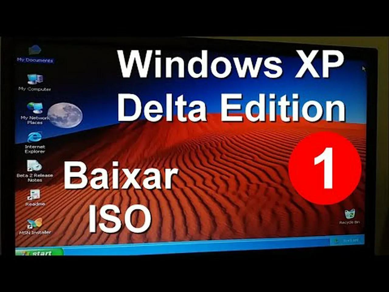 1- Windows XP Delta Edition 2022 - Como baixar a ISO