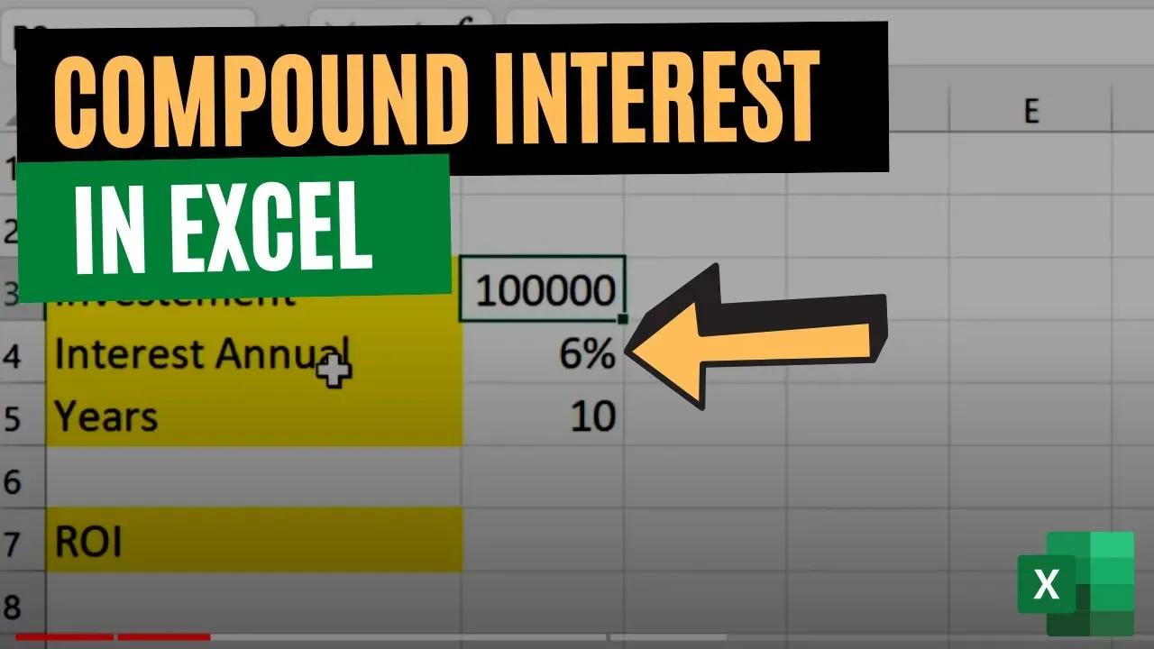 How to Calculate Compound Interest in Excel: A Step-by-Step Guide