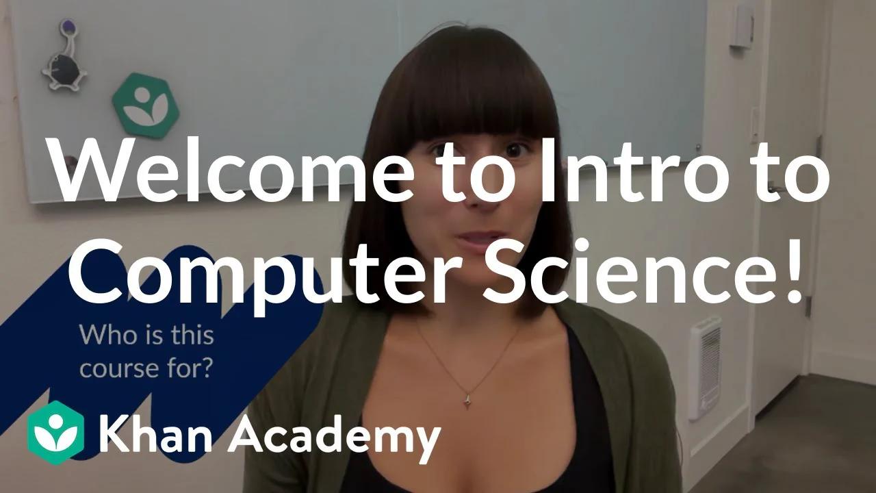 Welcome To Intro To Computer Science Python Intro To Cs Python Khan Academy