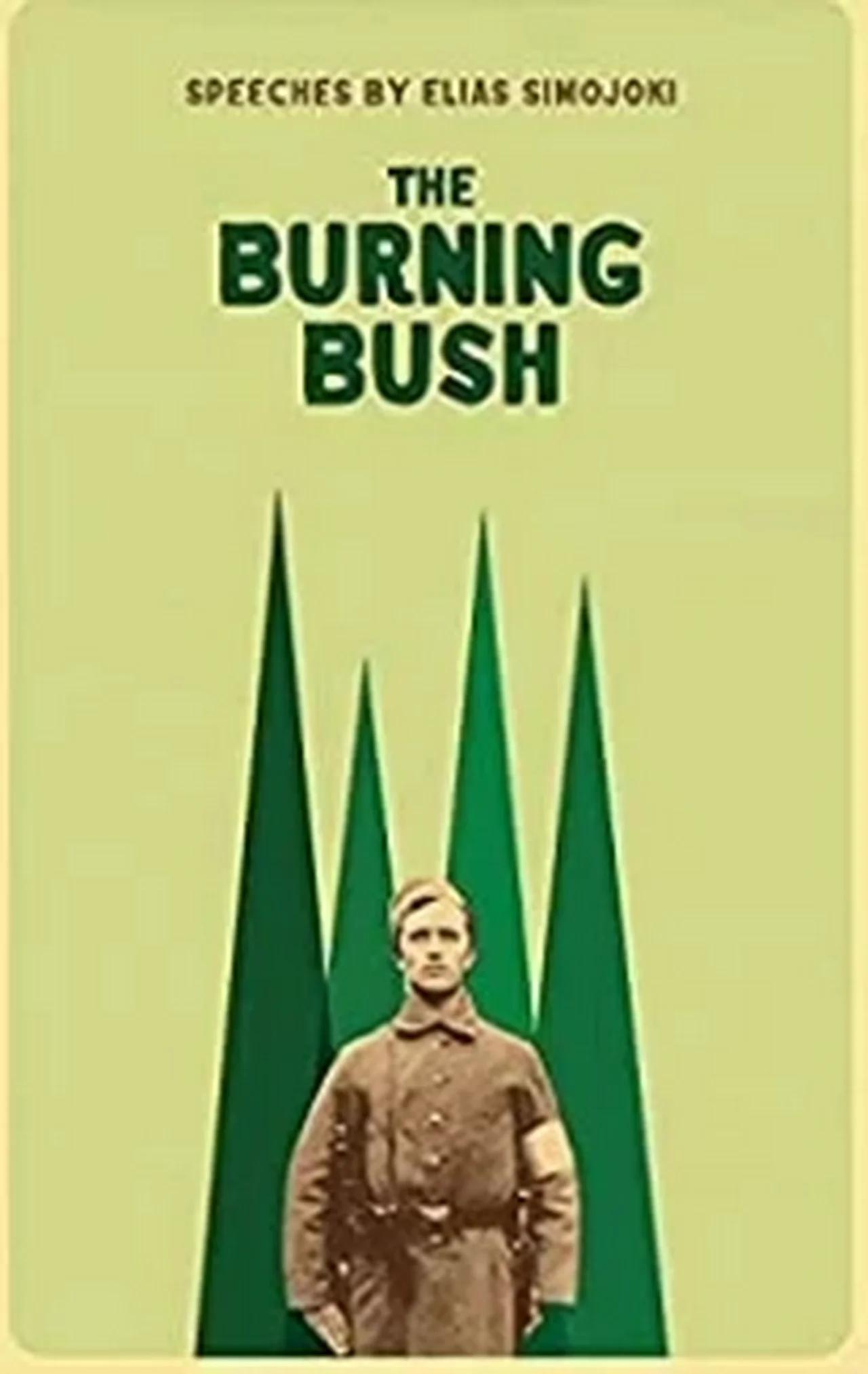 The Burning Bush Speeches by Elias Simojoki
