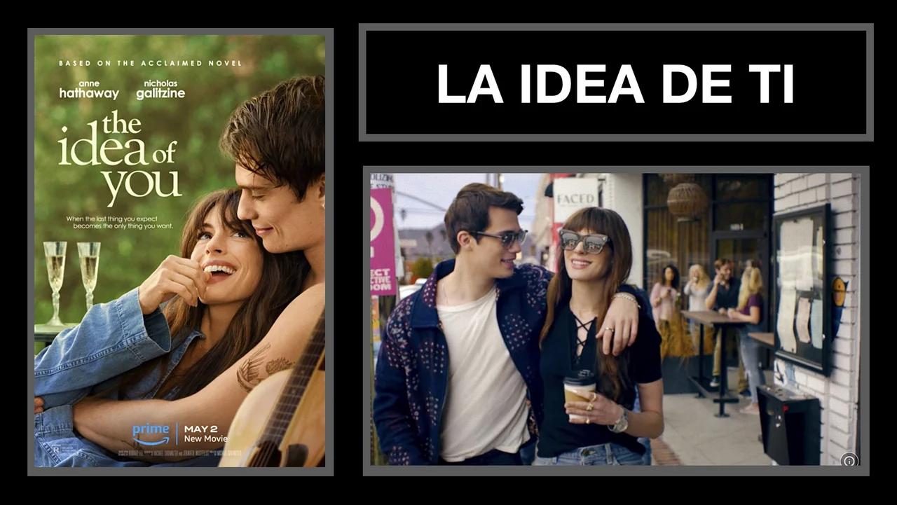 PRIME VIDEO / LA IDEA DE TI / Película para ver en Prime Video ...