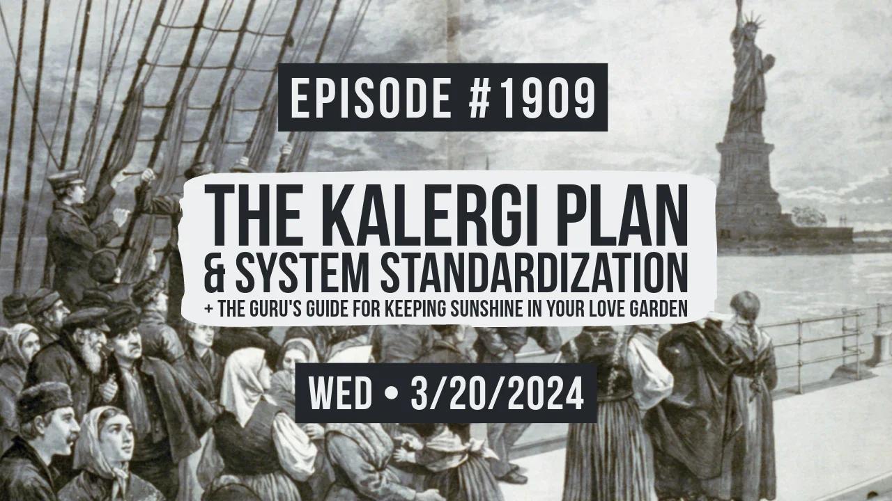 Owen Benjamin | #1909 The Kalergi Plan & System Standardization + The Guru's Guide For Keeping ...