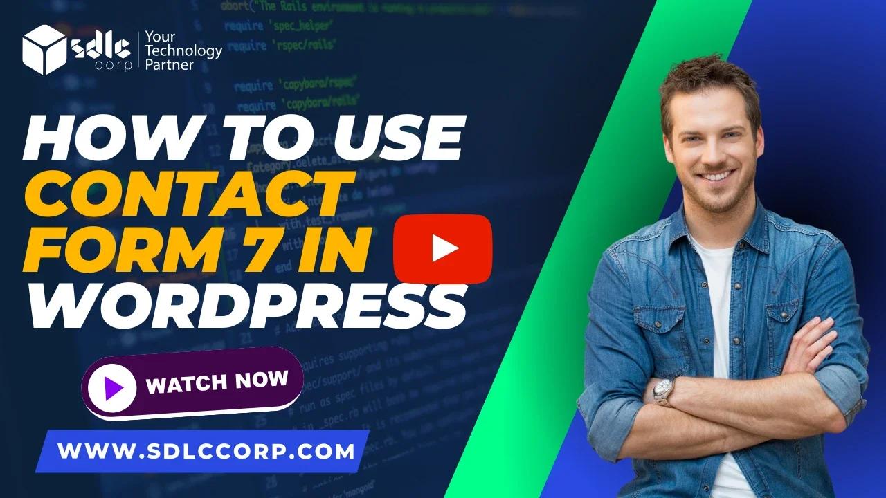 How to use Contact Form7 in Wordpress?
