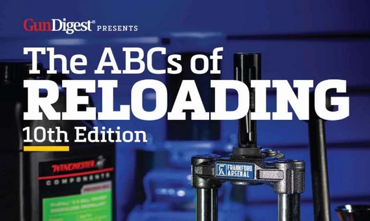 The Abcs Of Reloading 10th Edition