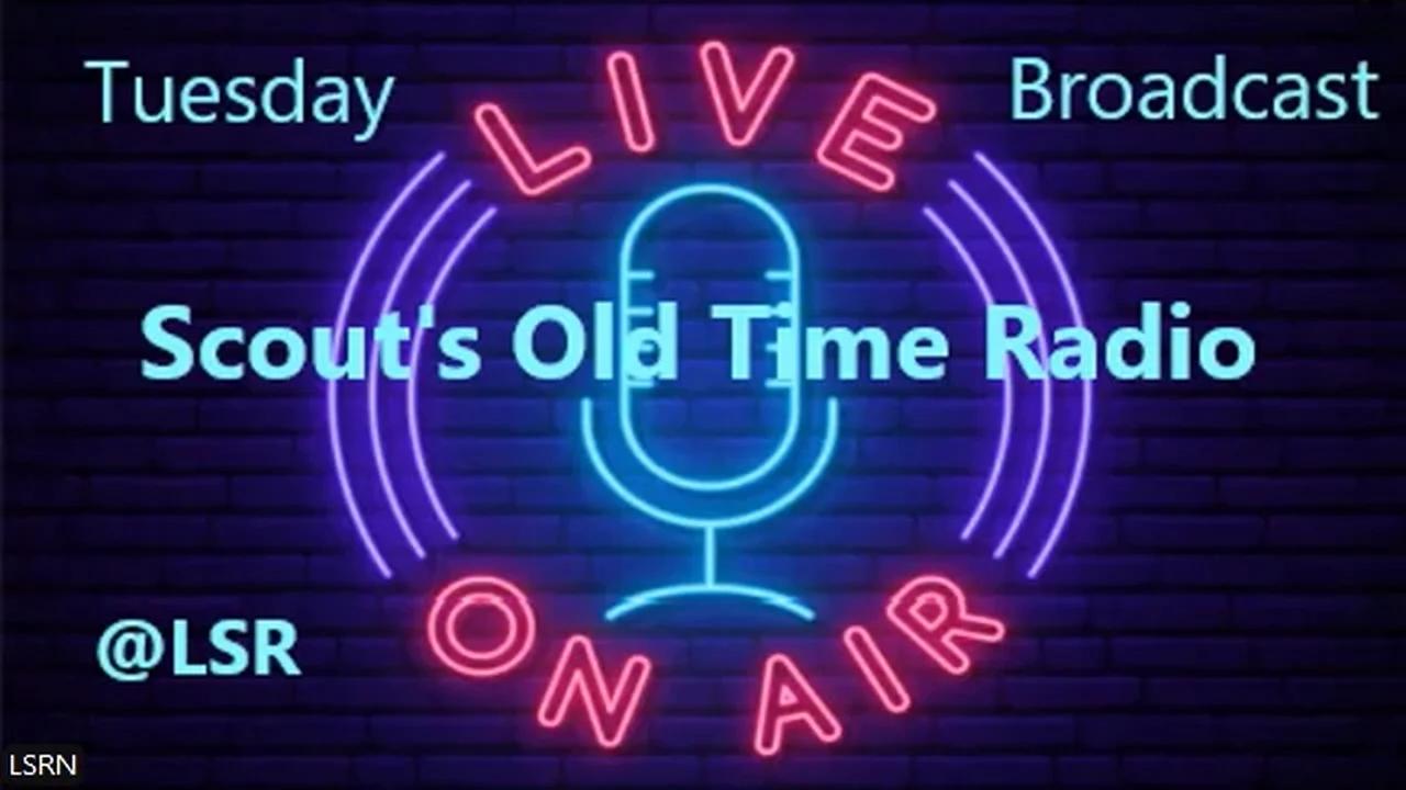 Scout's Old Time Radio 375