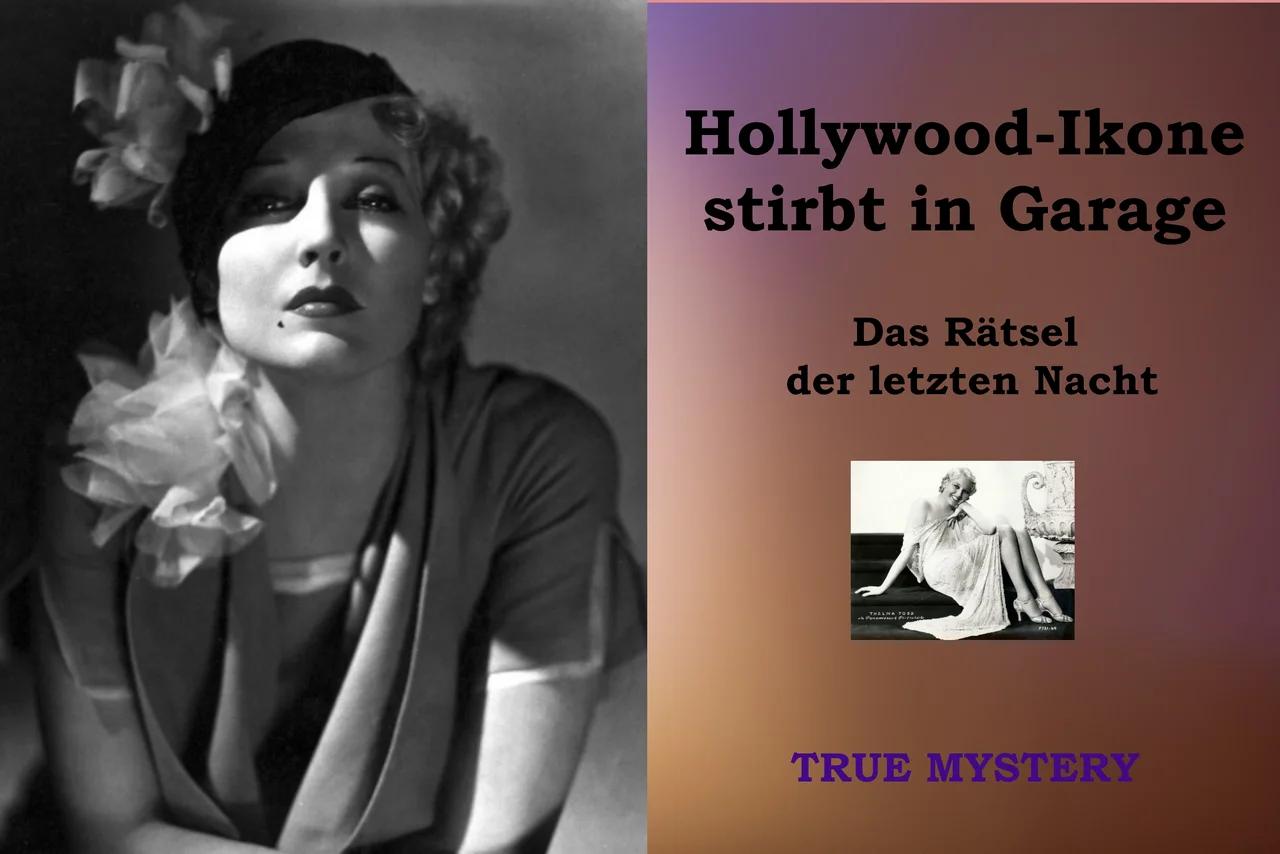 Mysteriöser Todesfall in Hollywood - Was geschah mit Thelma Alice Todd? - True Mystery