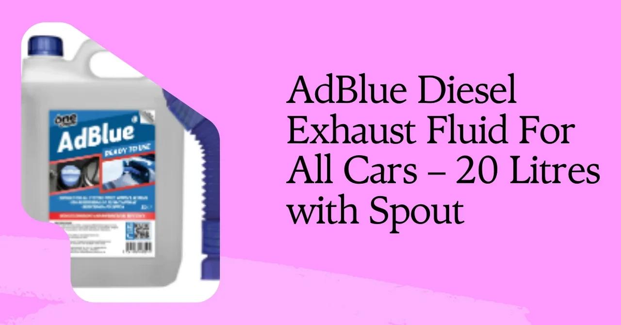 7 Key Facts About Ad Blue Every UK Driver Should Know in 2025