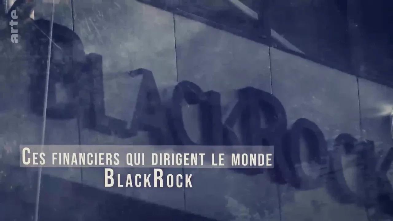 Documentaire / Ces Financiers qui Dirigent le Monde - BlackRock Documentaire / Ces Financiers qui Dirigent le Monde - BlackRock