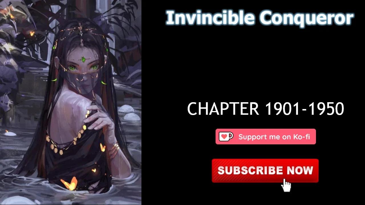 Invincible Conqueror chapter 1901-1950