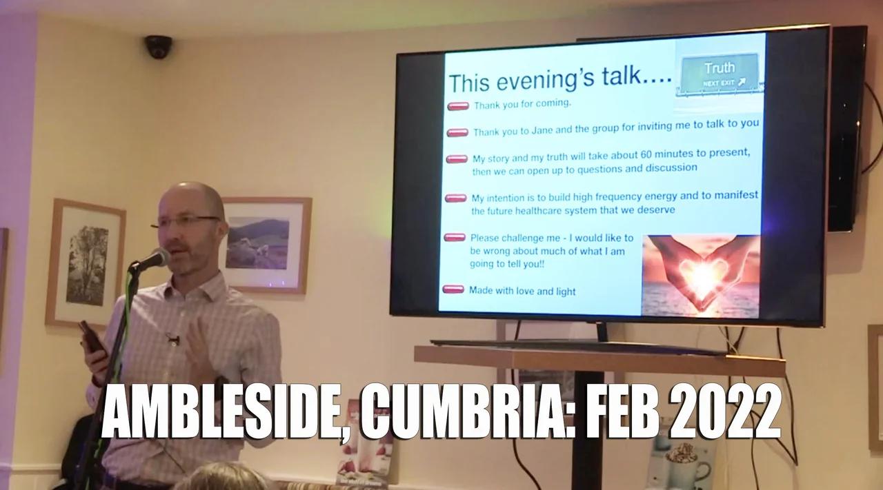 [FULL PRESENTATION] Graham Atkinson: Ambleside, Cumbria - February 2022
