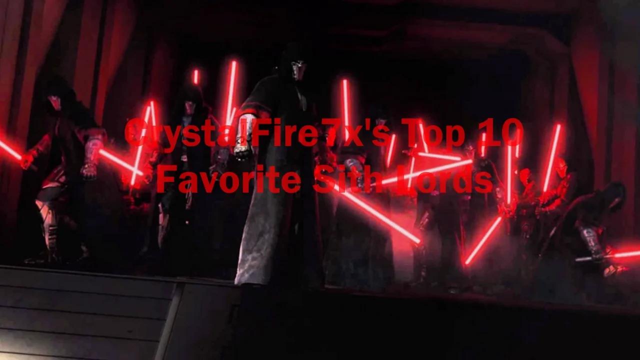 CrystalFire7x's Top 10 Favorite Sith Lords
