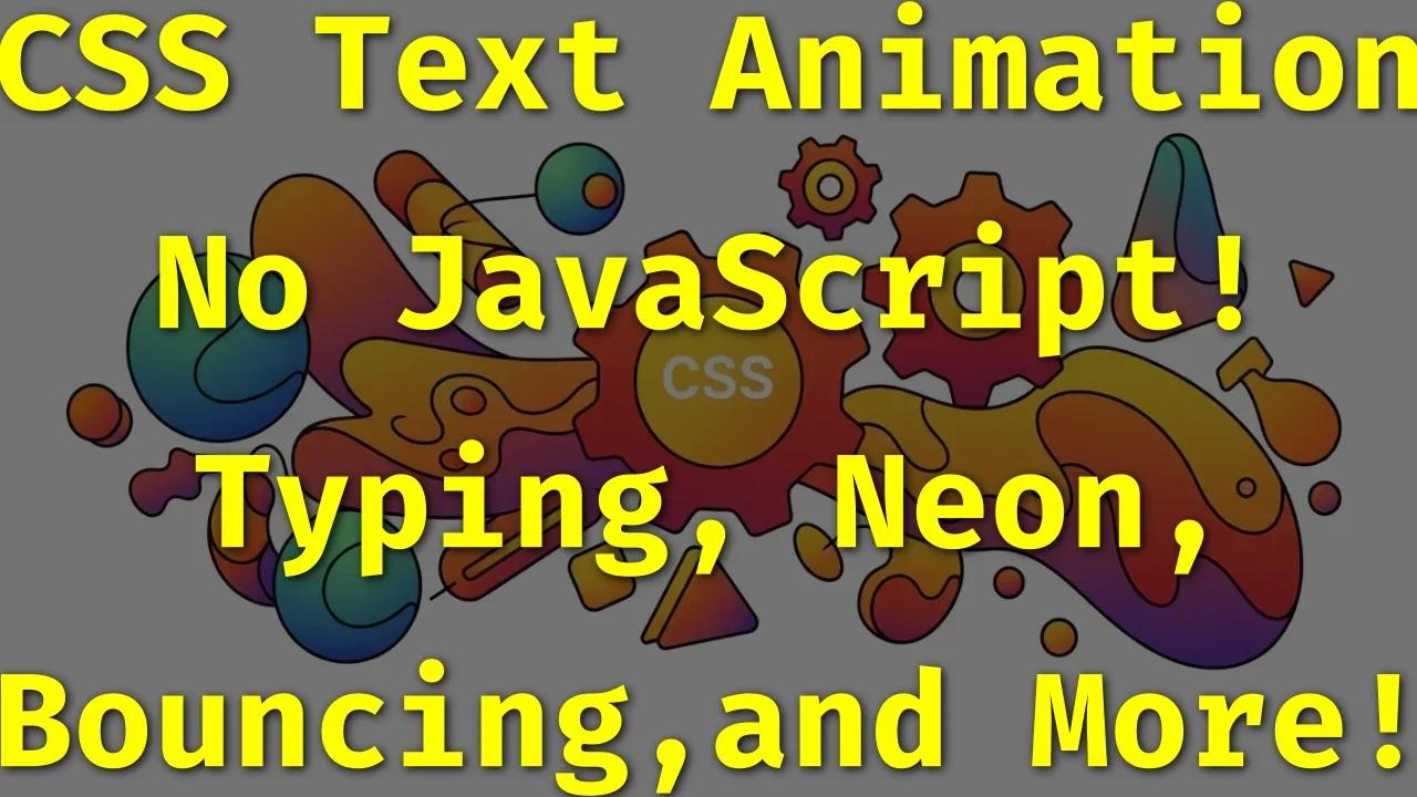 6 Mind-Blowing CSS Text Animations – No JavaScript Needed!