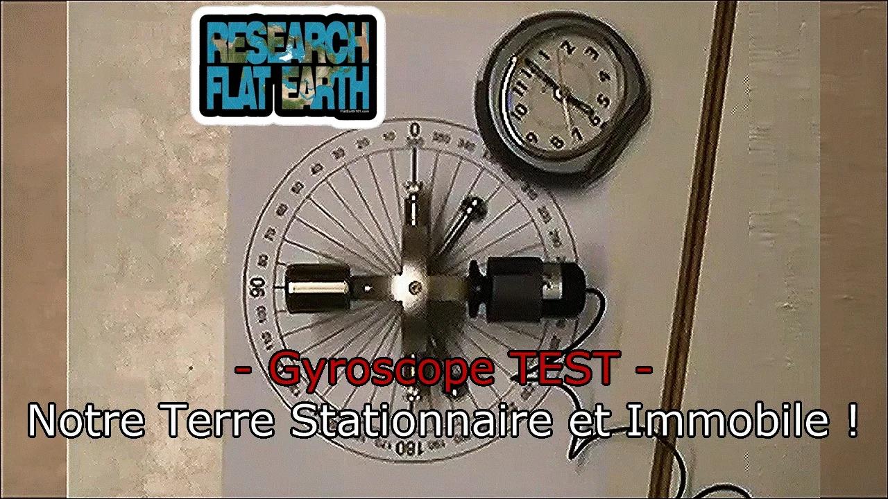 (⏱) Gyroscope TEST - Notre Terre Stationnaire et Immobile