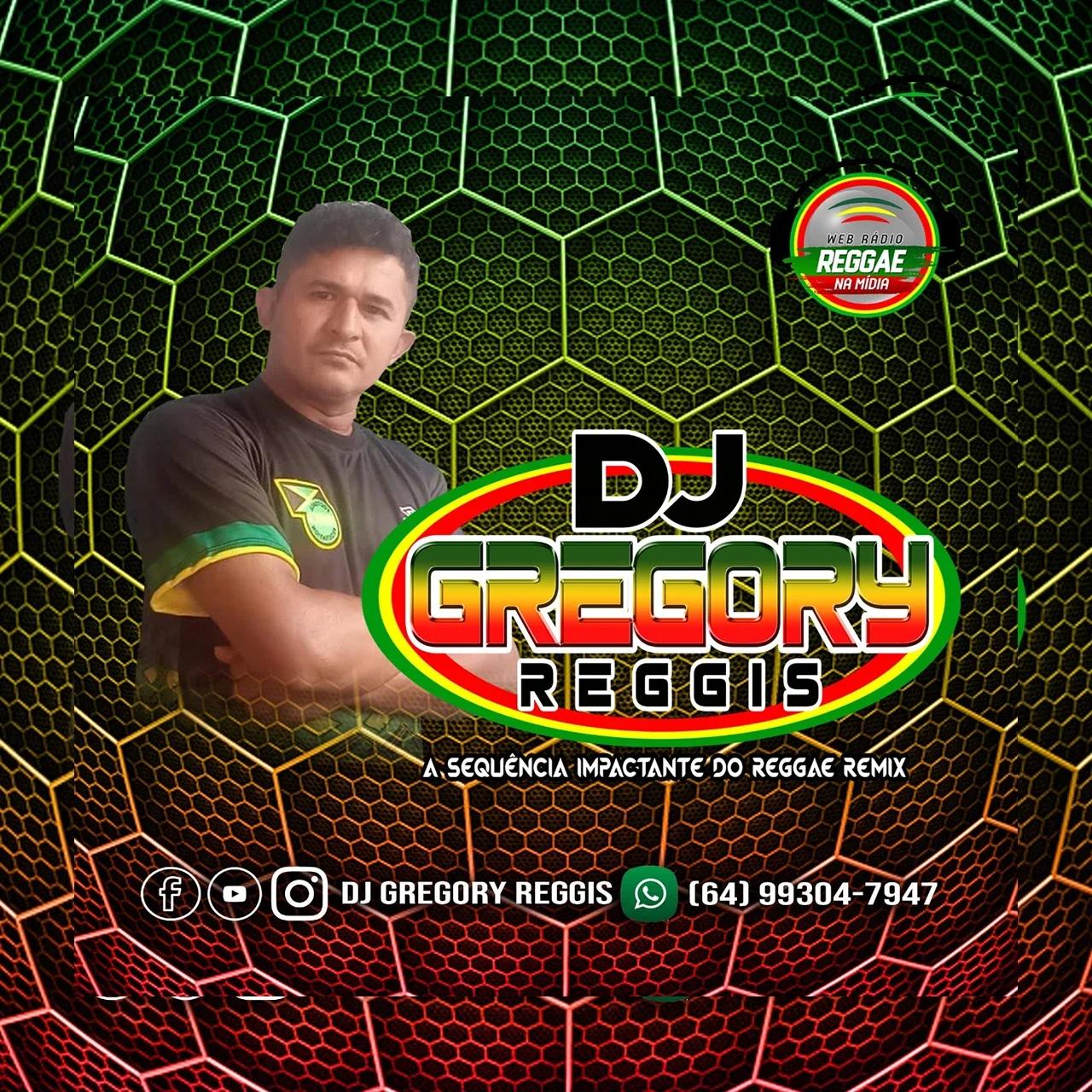 DJ GREGORY REGGIS - O ORIGINAL do BRAZIL