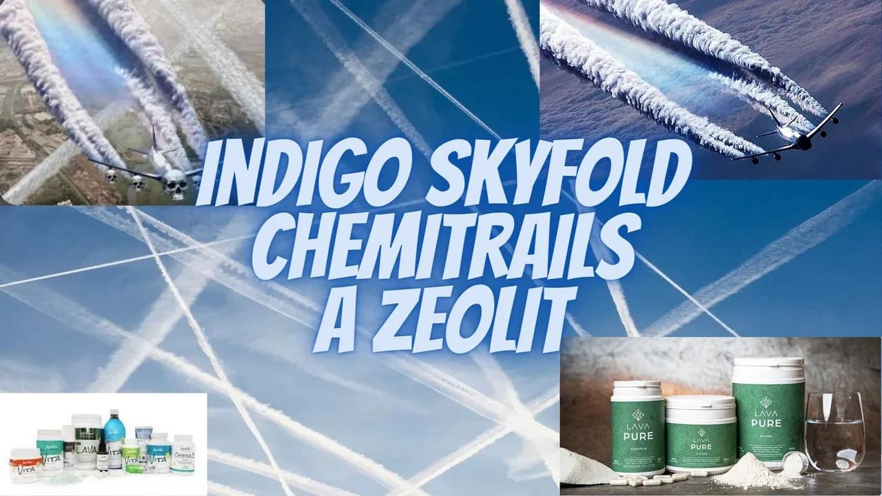 Projekt Indigo Skyfold - Chemitrails - detox zeolitem