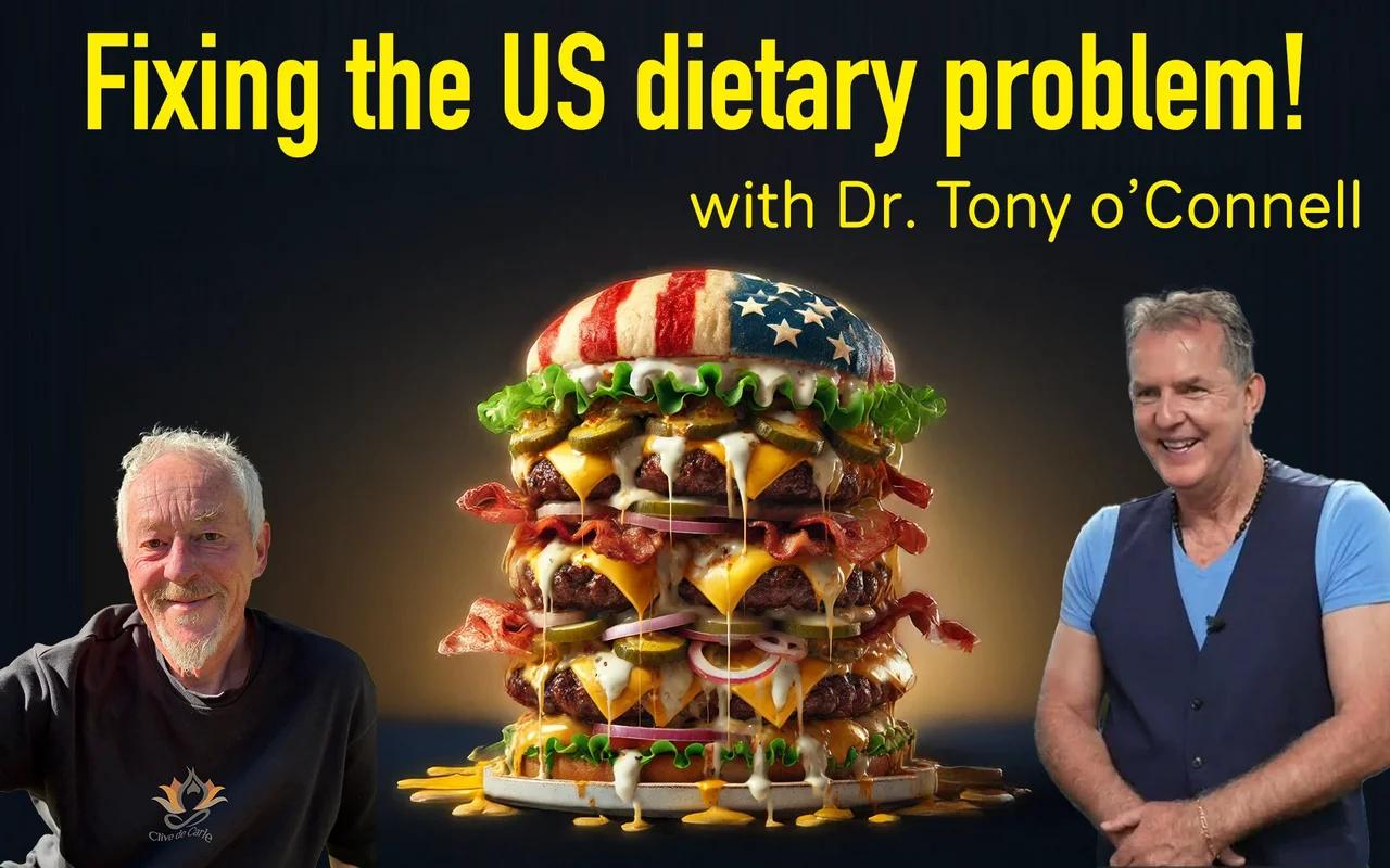 Fixing the US dietary problem with Dr Tony O'Connell