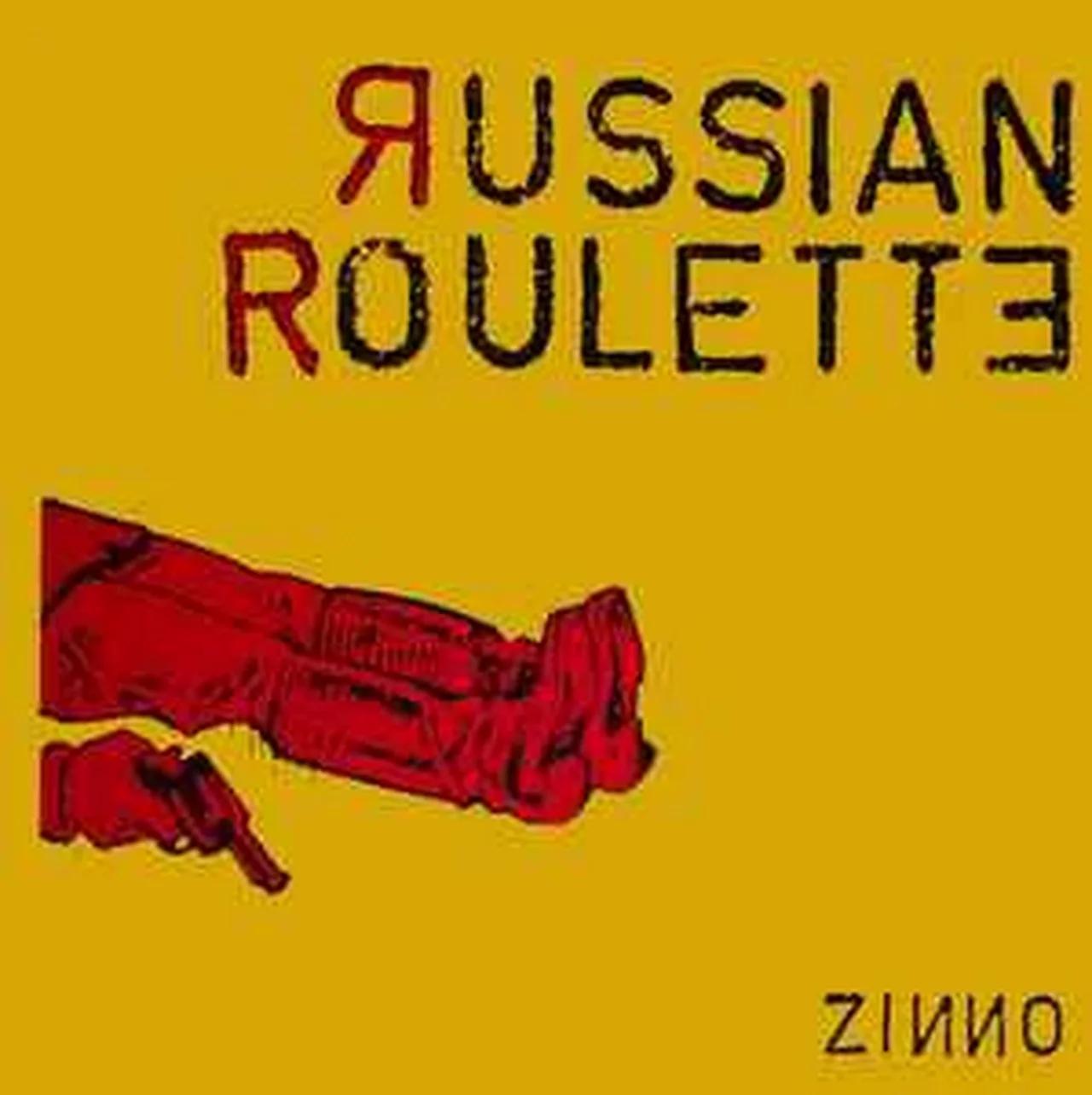 Zinno - Russian Roulette