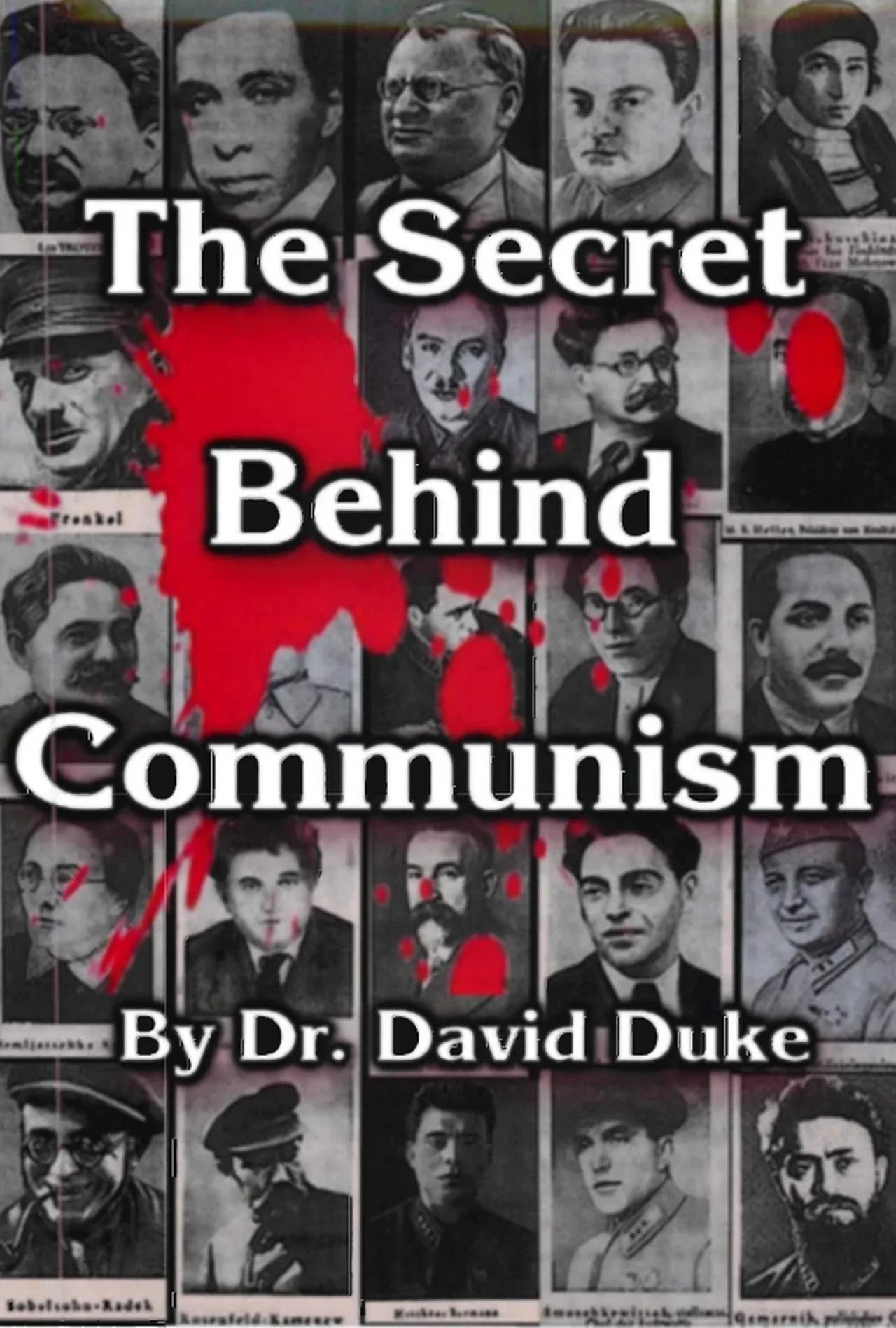 Secret Behind Communism by DR. DAVID DUKE The Ethnic Origins of the ...