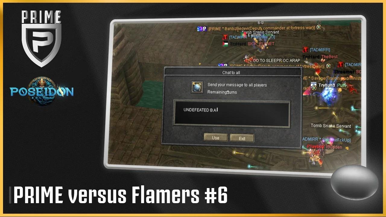 PRIME versus Flamers #6 [Poseidon]