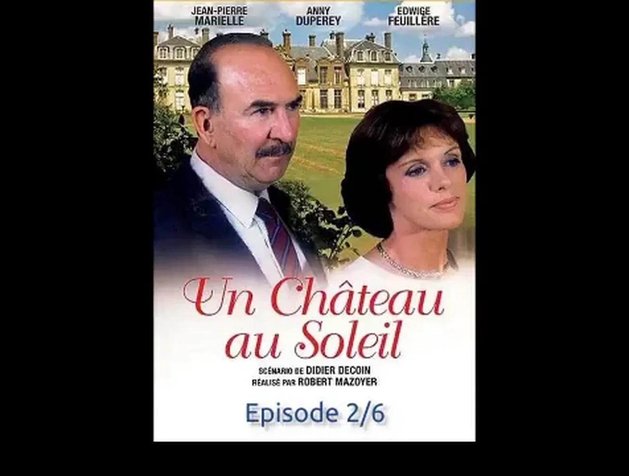 1988 - Un château au soleil - 2/6 - Jean-Pierre Marielle, Anny Duperey ...
