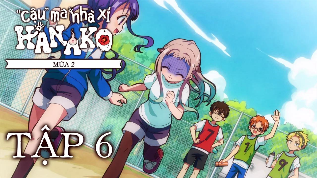 Jibaku Shounen Hanako-kun ss2 ep 6 Vietsub | "Cậu" ma nhà xí Hanako mùa ...