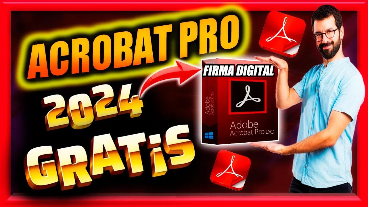 DESCARGAR ADOBE ACROBAT PRO 2024 FULL ACTIVADO GRATIS