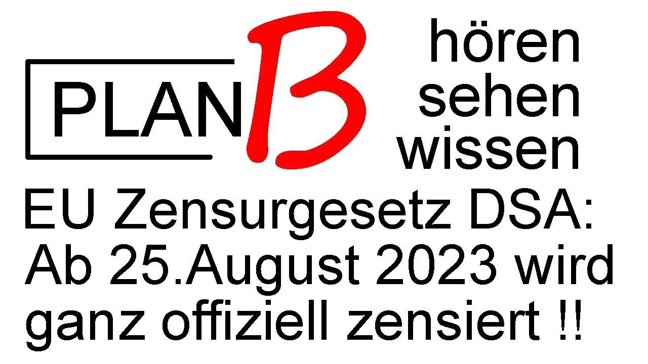 Bis jetzt stillschweigend, ab 25. August ganz offiziell: EU Zensur für ...
