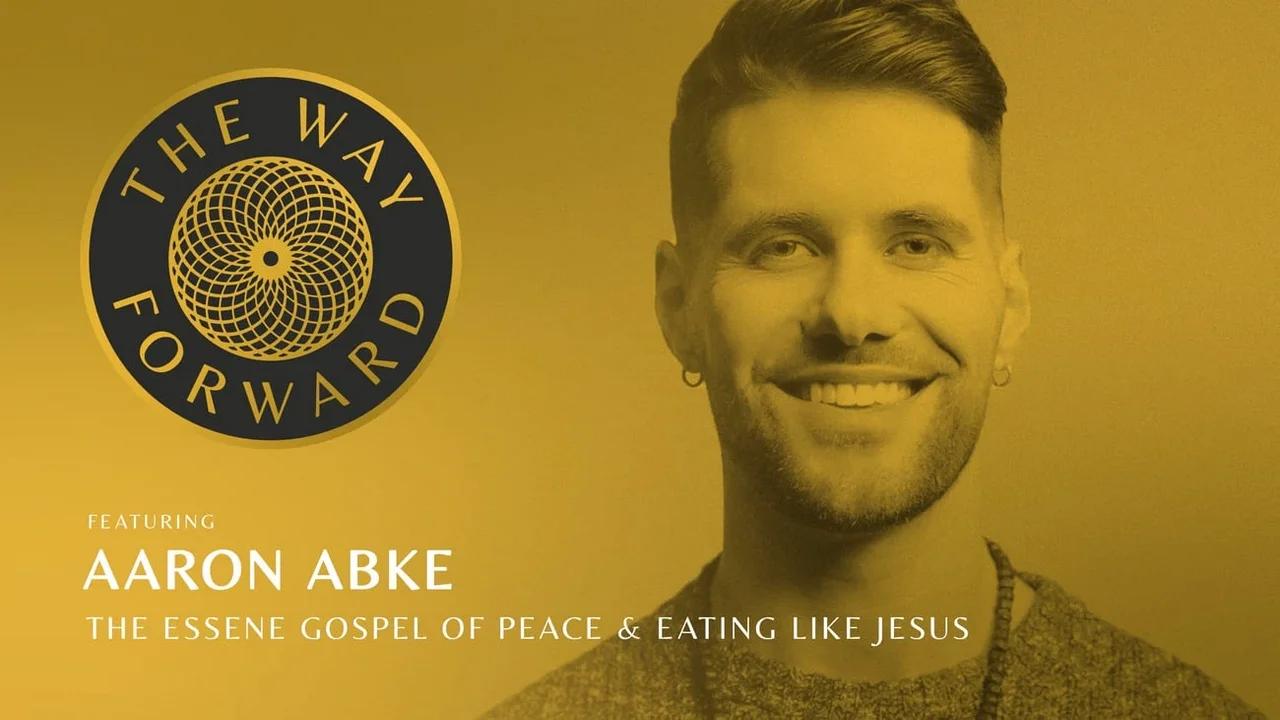 IA - The Way Forward - The Essene Gospel of Peace & Eating Like Jesus ...