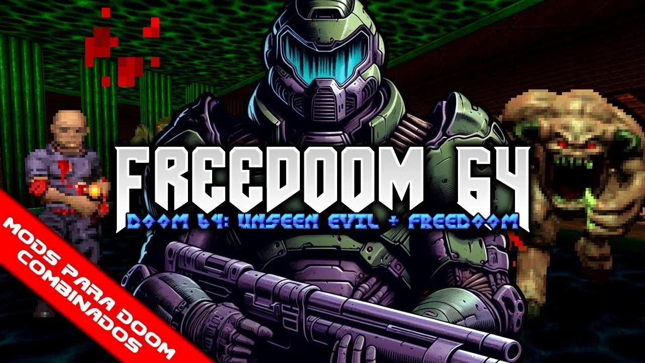 FREEDOOM 64 - Doom 64: Unseen Evil no Freedoom [Mods para Doom Combinados]