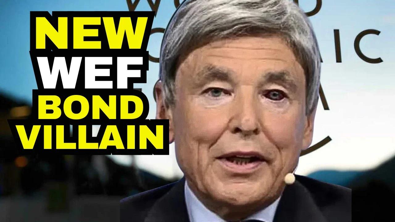 WEF Has A New BOND VILLAIN Leader - Red Eye