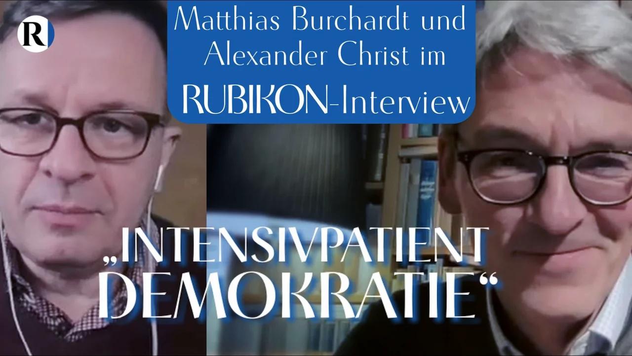 RUBIKON: Im Gespräch: „Intensivpatient Demokratie“ (Alexander Christ ...