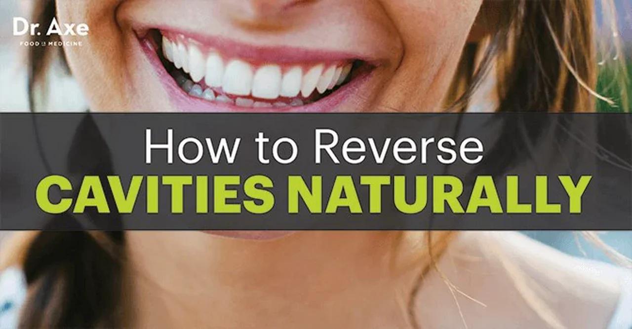 How to Reverse Cavities Naturally & Heal Tooth Decay