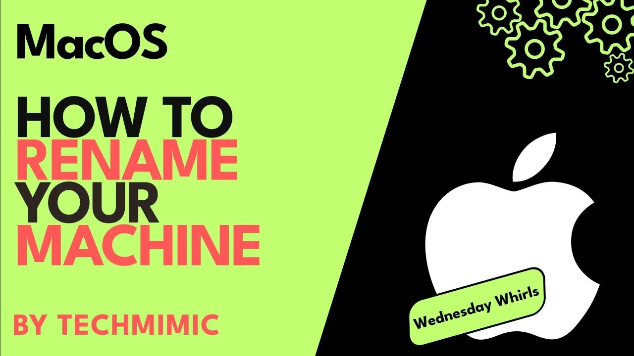 How to RENAME your MACHINE in MacOS (Sonoma / Sequoia)