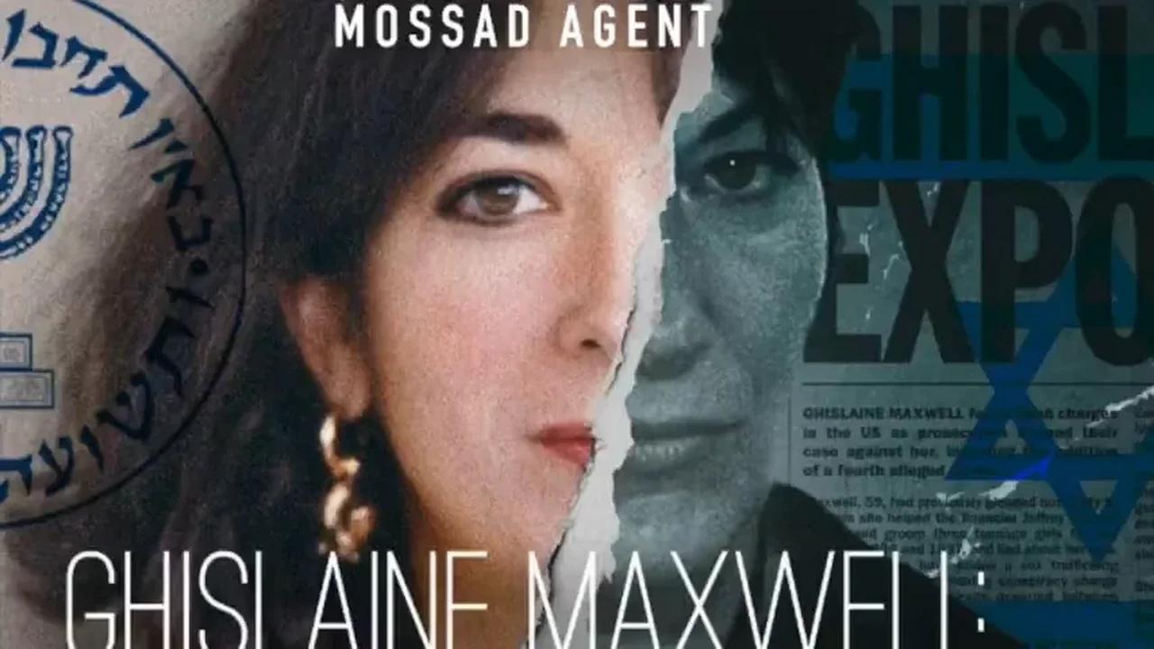 Exposed： Ghislaine Maxwell Was A Mossad Agent. She Ran A Pedo Pimp Blackmail Operation